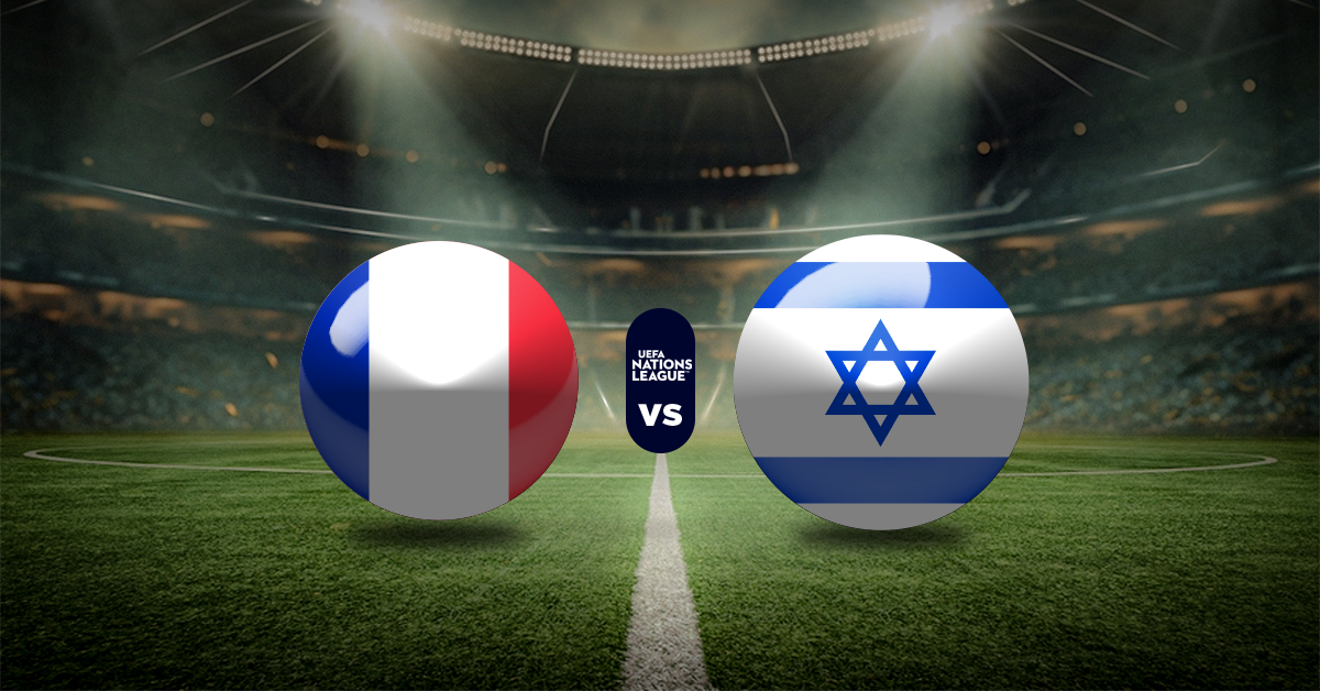 Israel vs Francia: Pronóstico Nations League | Apuesta HOY