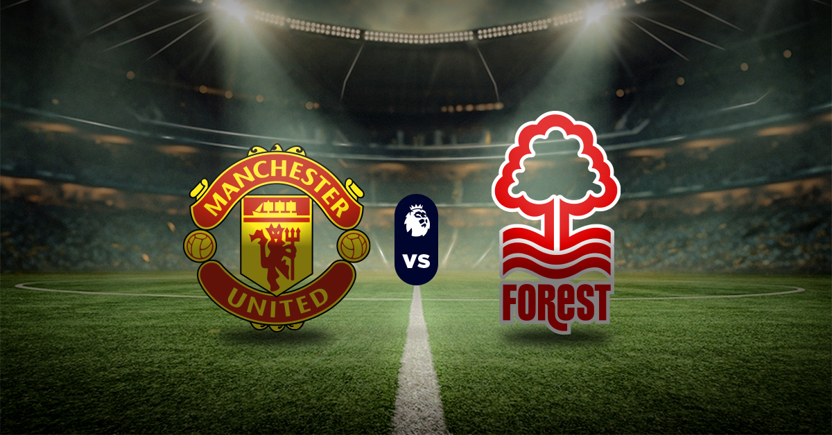 Manchester United vs Nottingham Forest pronóstico - Premier League